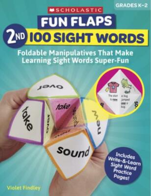 Fun Flaps: 2Nd 100 Sight Words: Foldable Manipulatives That Make ...