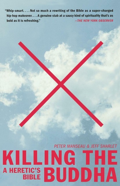Killing the Buddha von Peter Manseau (2004, Taschenbuch) for sale ...
