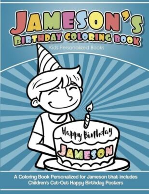 Jameson's Birthday Coloring Book Kids Personalized Books: A Coloring ...