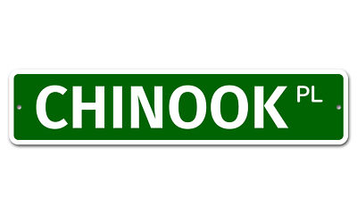 5639 SS Chinook 4" x 18" Novelty Street Sign Aluminum | eBay