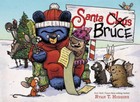 Santa Bruce (Mother Bruce) - Hardcover By Higgins, Ryan T. - VERY GOOD ...