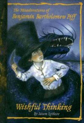 Wishful Thinking #2 (Benjamin Bartholomew Piff) - Hardcover - VERY GOOD ...