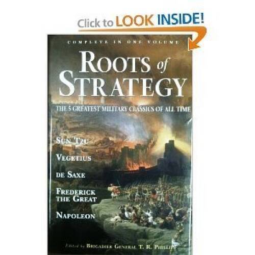 Roots of Strategy: The 5 Greatest Military Classics of All Time - VERY ...