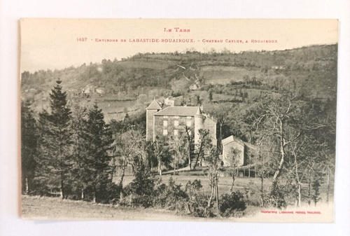 cpa Le tarn Environs de Labastide -Rouairoux château Caylus a Rouairoux ...