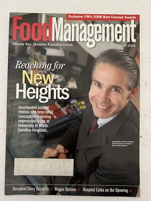 Food Management Ideas for Onsite Foodservice August 2008 Magazine *RARE ...