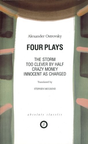 FOUR PLAYS: TOO CLEVER BY HALF / CRAZY MONEY / INNOCENT AS By Alexander ...