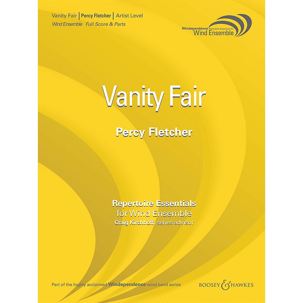 Vanity Fair Concert Band Level 5 by Percy Fletcher Arranged by Brant ...