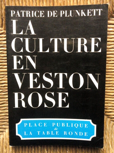 Livre La culture en veston rose de Patrice de Plunkett | eBay