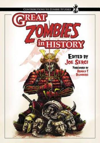 Great Zombies in History - Paperback By Joe Sergi - VERY GOOD ...