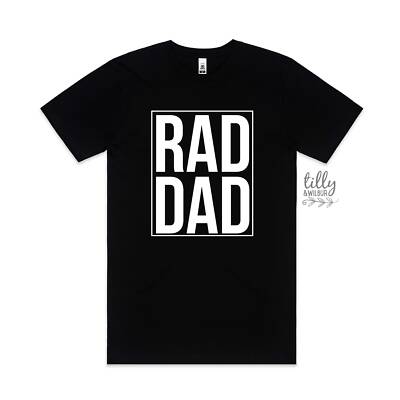 Rad Dad T-Shirt, Father's Day T-Shirt, Father's Day Gift, Daddy T-Shirt ...