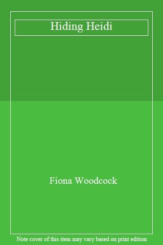 Hiding Heidi by Woodc*ck New 9781471144486 Fast Free Shipping.. | eBay