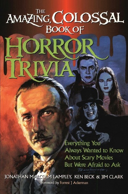 Amazing, Colossal Book of Horror Trivia (Gebundene Ausgabe) online ...