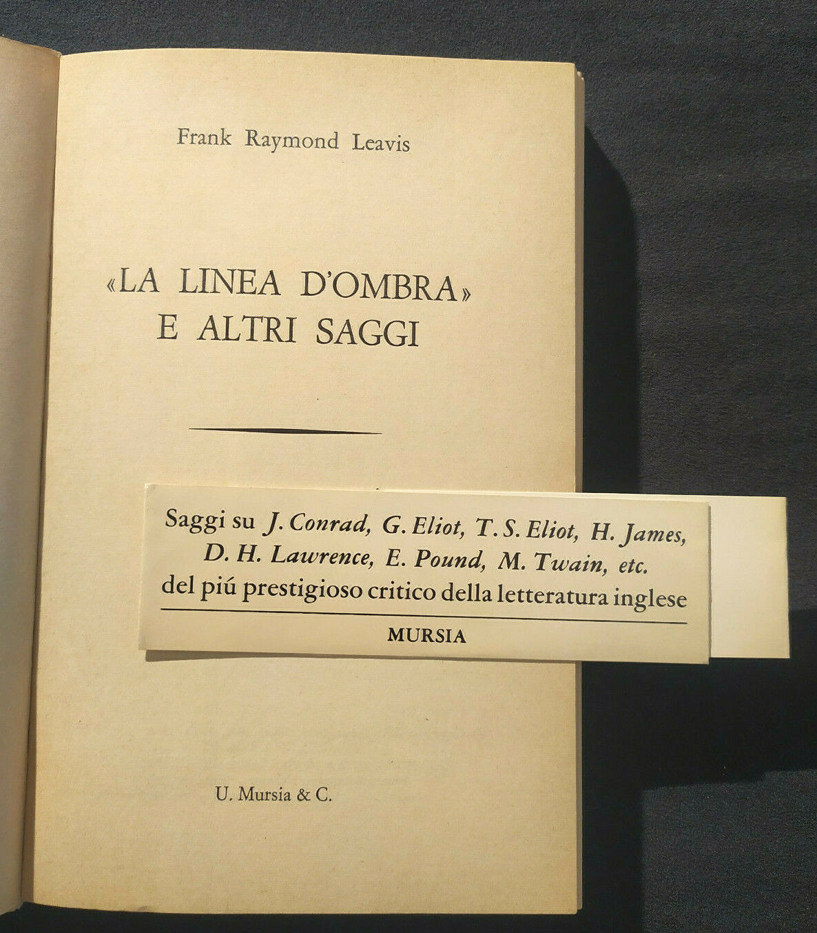 LA LINEA D'OMBRA E ALTRI SAGGI (Frank Raymond Leavis) Mursia 1973 | eBay