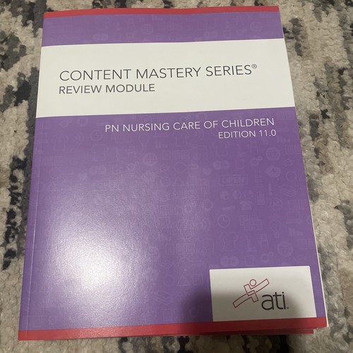 ATI Fundamentals For Nursing Edition 11.0 Content Mastery Series Review ...