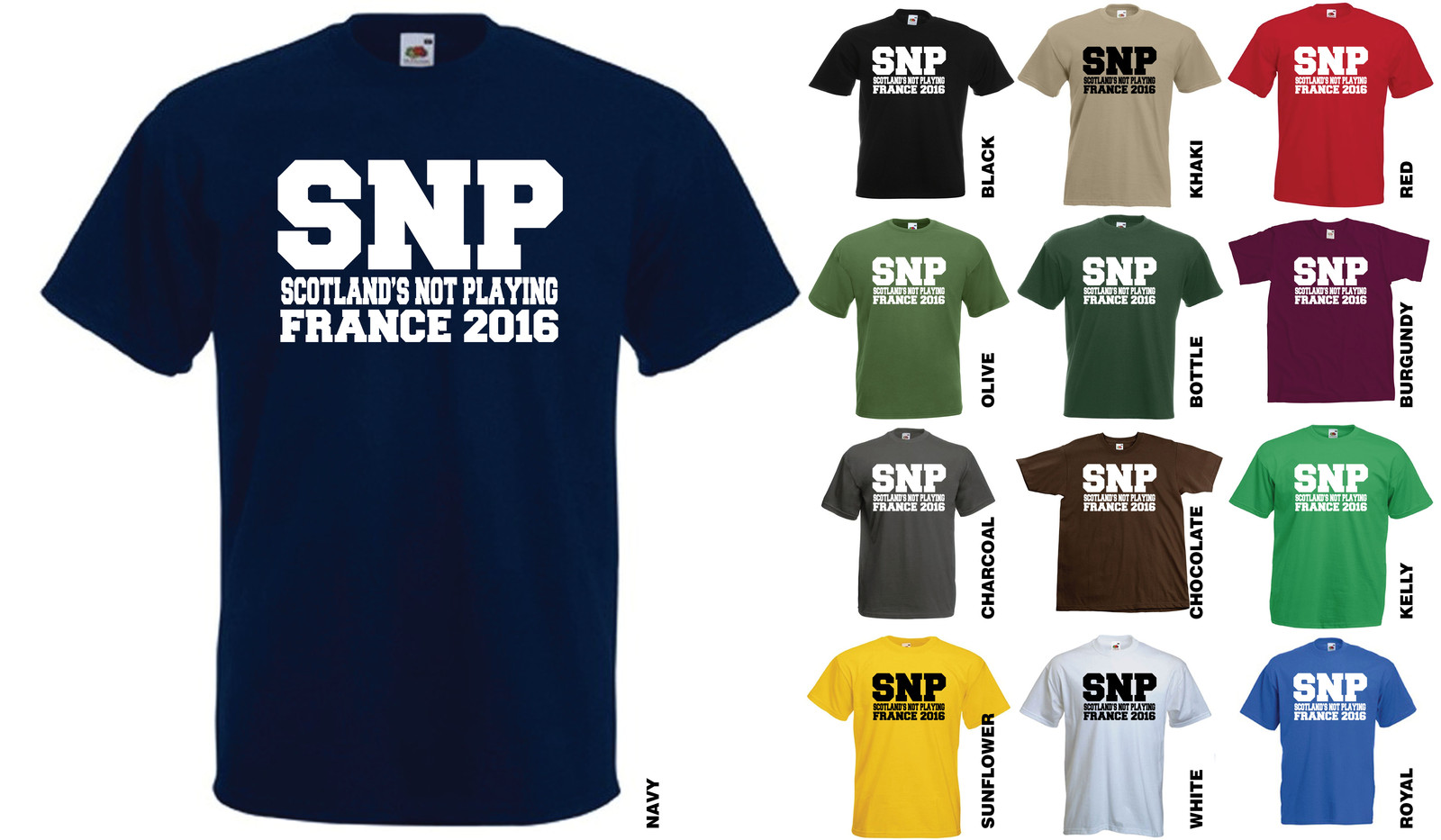 SNP - SCOTLAND'S NOT PLAYING T-SHIRT - FRANCE EURO 2016 FUNNY FOOTBALL ...