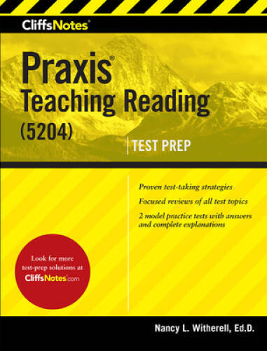 CliffsNotes Praxis Teaching Reading (5204) - Paperback - GOOD ...
