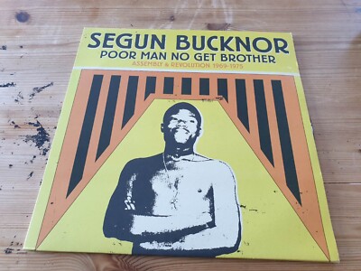 Segun Bucknor ‎– Poor Man No Get Brother: Assembly & Revolution 1969 ...