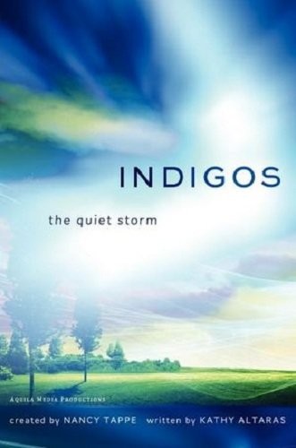INDIGOS: THE QUIET STORM By Kathy Altaras & Nancy Tappe 9780982270523| eBay