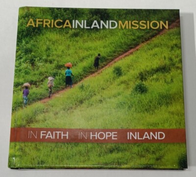 Africa Inland Mission: Christ-Centered Churches Among All African ...