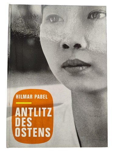 Hilmar Pabel Antlitz des Ostens Libro Illustrato Fotografia Tedesco | eBay