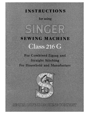 Singer Class 216 G Instruction Manual: 70 Pages Coil Bound | eBay