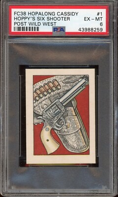 1951 FC38 Hopalong Cassidy Post Wild West #1 Hoppy's Six Shooter PSA 6 ...