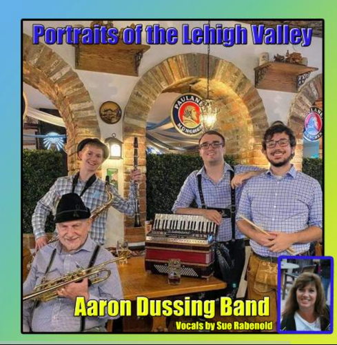 AARON DUSSING BAND Portraits Of The Lehigh Valley NEW CD 17 Polkas ...
