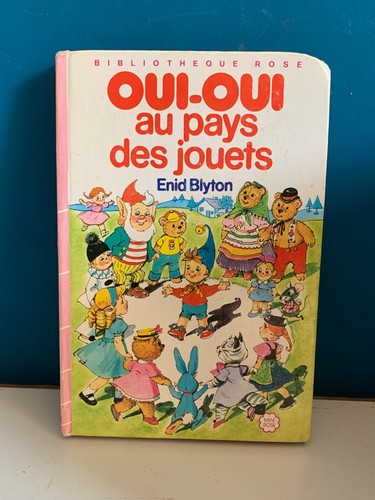 Livre Oui-Oui au pays des Jouets Enid Blyton Mini Rose Book Enfant Kid ...