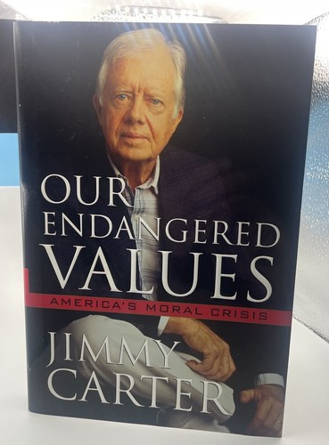 Jimmy Carter SIGNED "Our Endangered Values" Hardcover Book | eBay