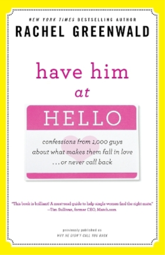 Rachel Greenwald Have Him at Hello (Paperback) | eBay