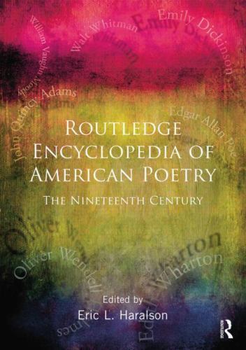 Encyclopedia of American Poetry: the Nineteenth Century by Eric L ...