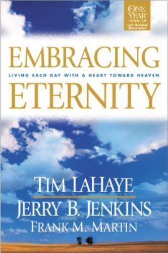 Embracing Eternity: Living Each Day with a Heart Toward Heaven ...