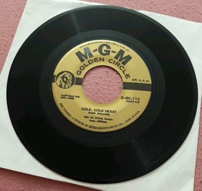 Hank Williams 45 Cold, Cold Heart / I'm So Lonesome I Could Cry MGM K ...