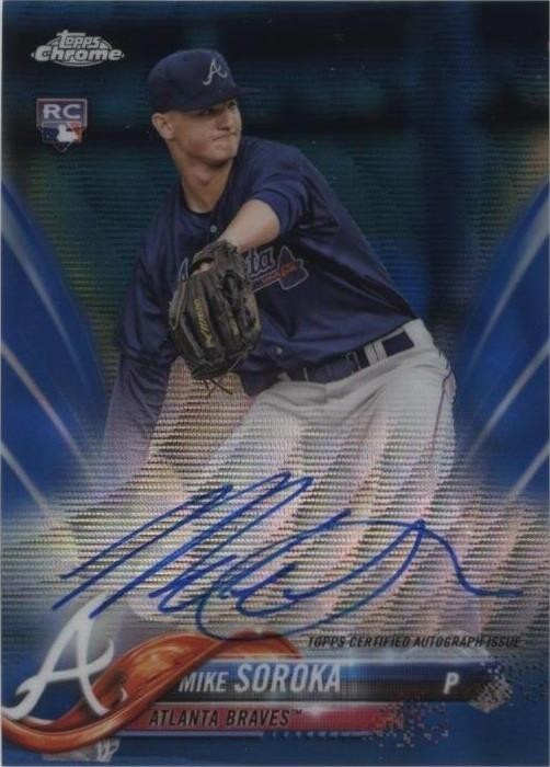 2018 Topps Chrome - Rookie Autographs Mike Soroka #RA-MS Blue Wave ...