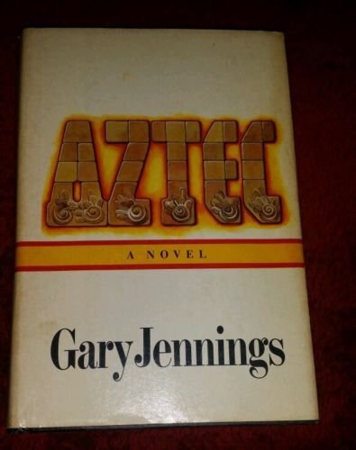 AZTEC By Gary Jennings - Hardcover *Excellent Condition* 689110456 | eBay