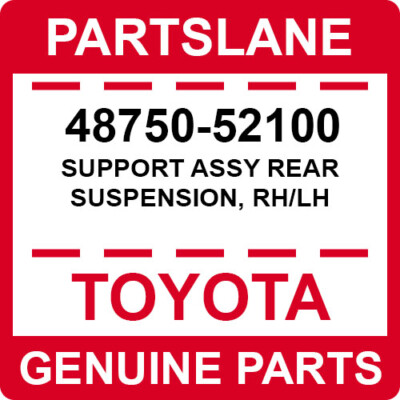 48750-52100 Toyota OEM Genuine SUPPORT ASSY REAR SUSPENSION, RH/LH | eBay