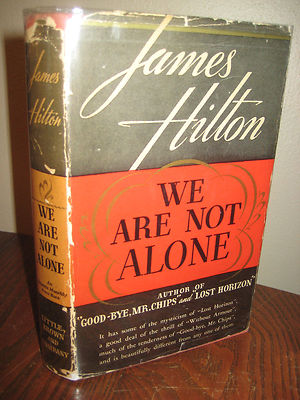 We Are Not Alone James Hilton 1st Edition Novel 2nd Printing Fiction ...