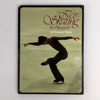 Howard Bass: Ice Skating for Pleasure 1979 1st Edition | eBay