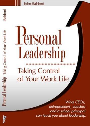 Personal Leadership : Taking Control of Your Work Life - Hardcover ...