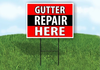 GUTTER REPAIR HERE BLACK STRIPE Plastic Yard Sign ROAD SIGN with Stand ...