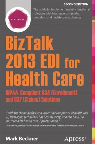 BizTalk 2013 EDI for Health Care : HIPAA-Compliant 834 (Enrollment) and ...