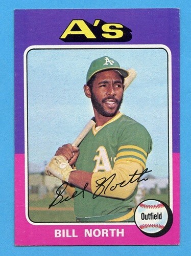 1975 TOPPS # 121 BILL NORTH OAKLAND ATHLETICS NM FREE SHIPPING | eBay