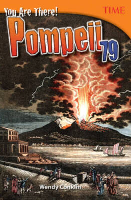 You Are There Pompeii 79 (Time for Kids Nonfiction Readers) - VERY GOOD ...
