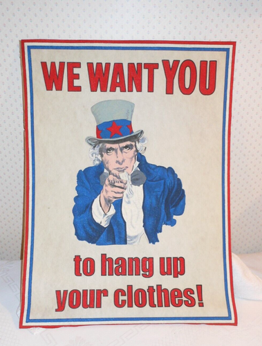 Canvas Felt Poster Uncle Sam "We Want You To Hang Up Your Clothes!" 24 ...