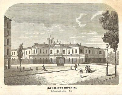 PARIS / FAUBOURG SAINT-ANTOINE / ORPHELINAT IMPÉRIAL / GRAVUREENGRAVING ...