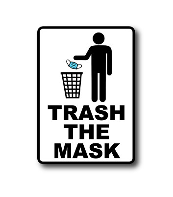 Trash The Mask NO MORE MASKS Trash Can Sign FJB LGB 4" Bumper Sticker ...