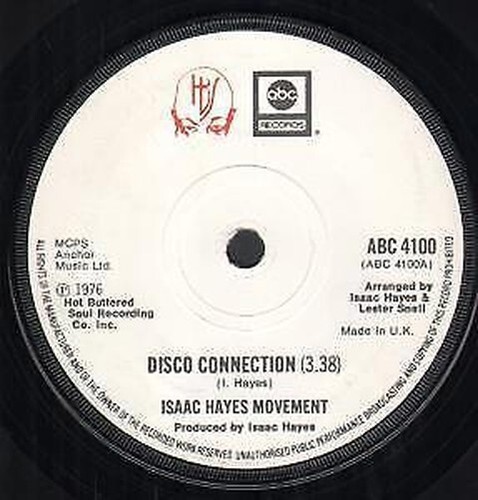 Isaac Hayes Movement Disco Connection 7" vinyl UK Abc 1976 Solid label ...