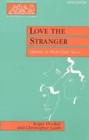 Love the Stranger: Ministry in Multi-Faith Areas (New Library of ...