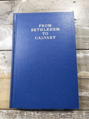 1974 Vintage Religious Book “From Bethlehem to Calvary” | eBay