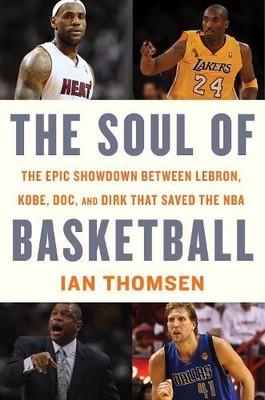 Ian Thomsen The Soul of Basketball (Copertina rigida) | eBay